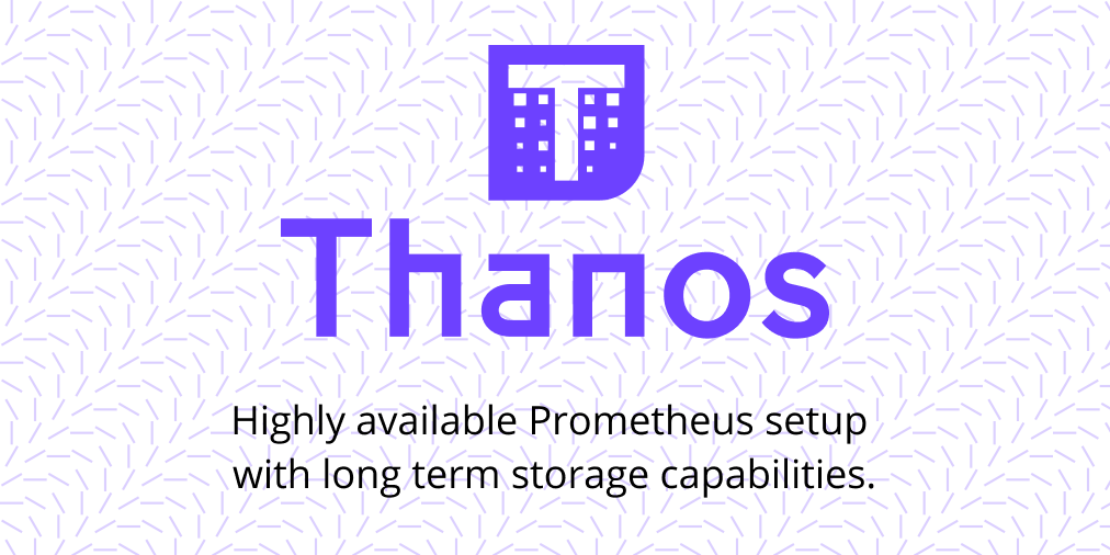 Thanos - Highly available Prometheus setup with long term storage ...